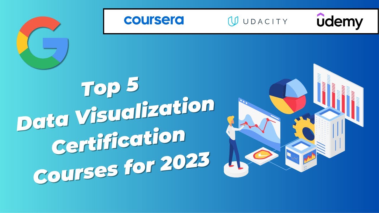Data Visualization | Top 5 Data Visualization Certification Courses for 2023
