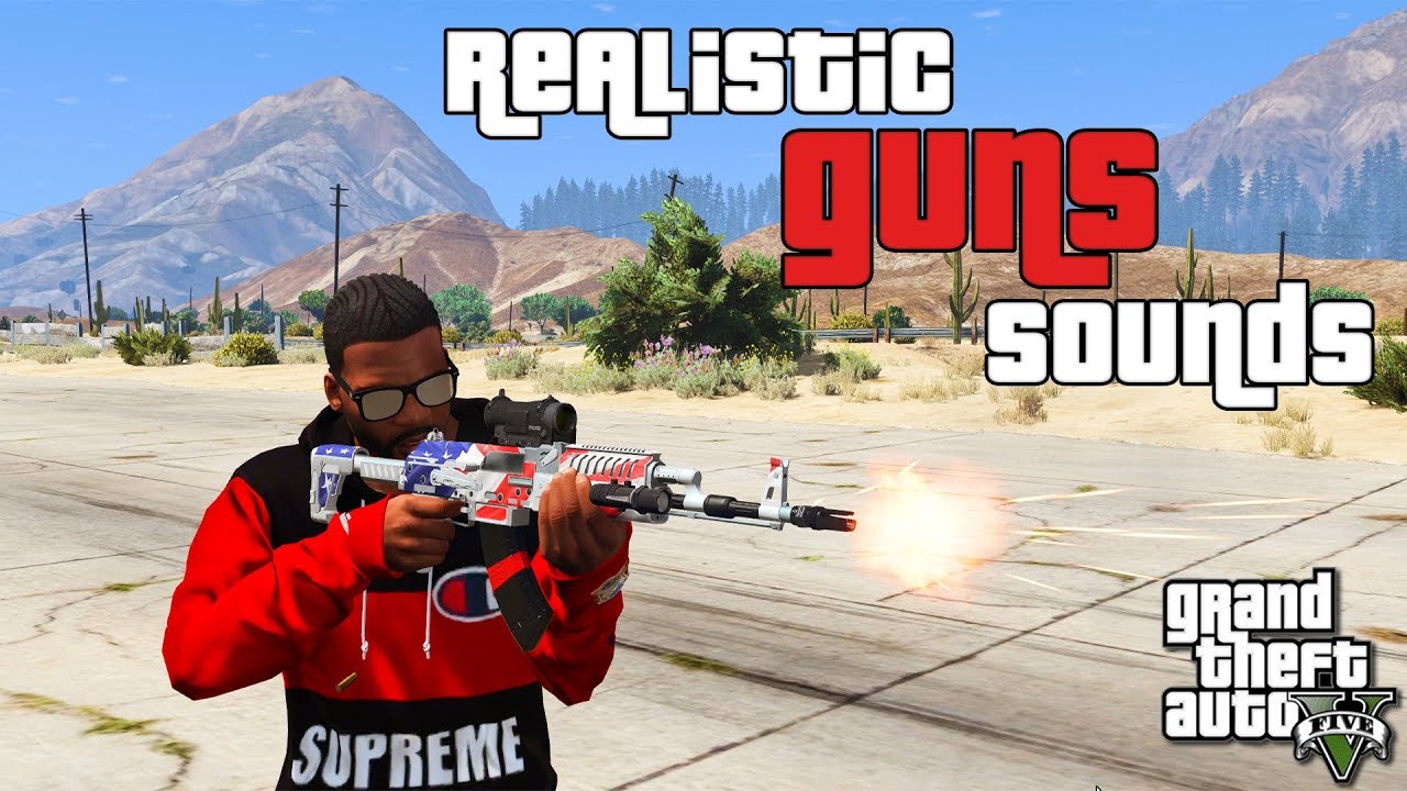 Realistic Guns Sounds 4.1.1 - GTA 5