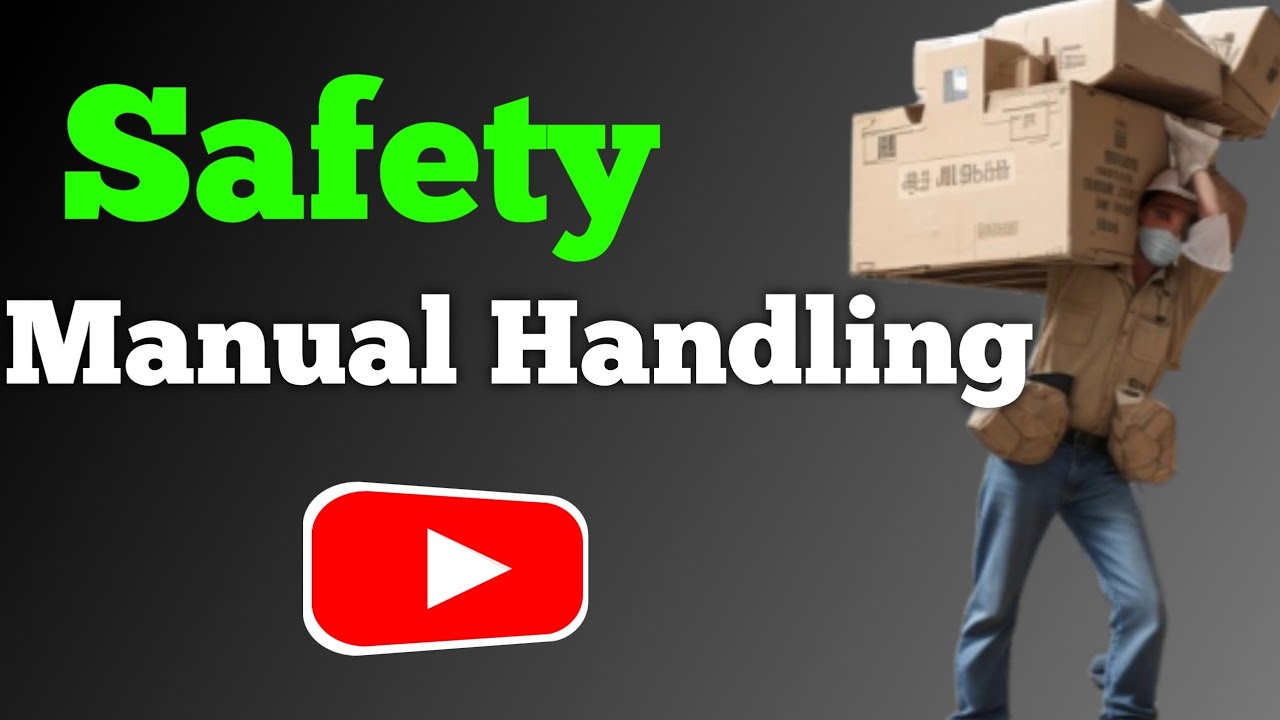 Manual Handling Safety | Everything You Need to Know | HSE | Safety for all