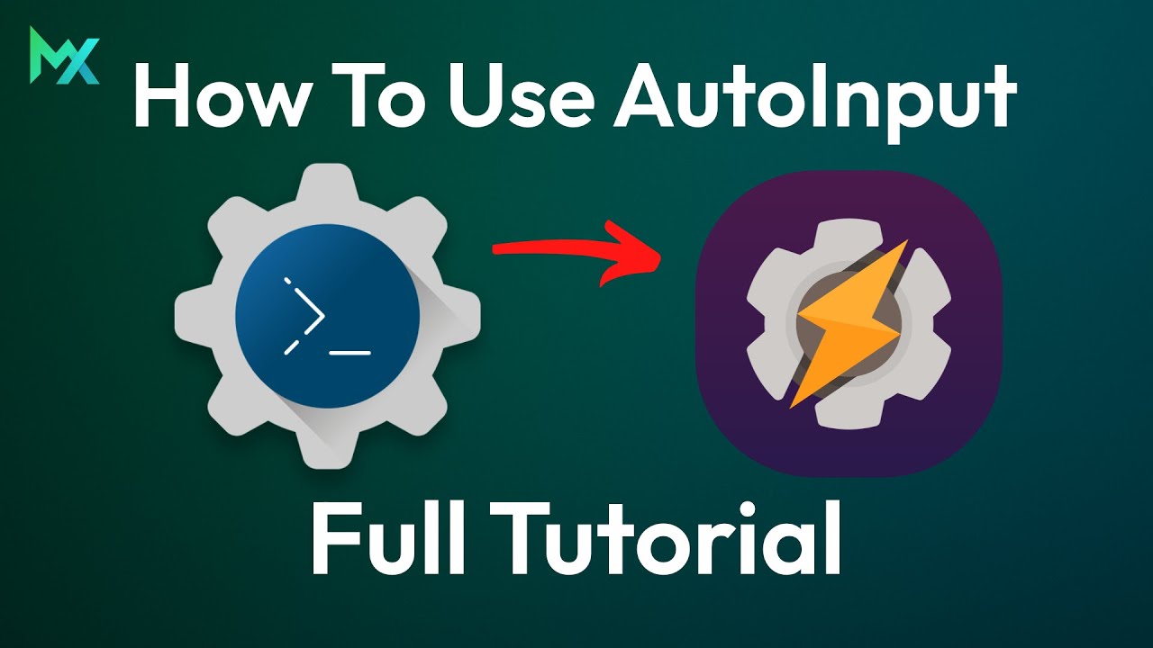 How To Use AutoInput: Full Tutorial | Tasker | MationX