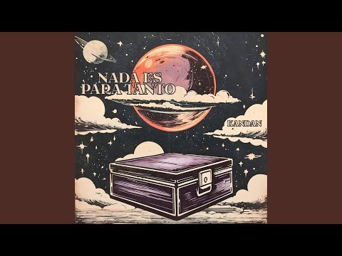 Nada es para tanto