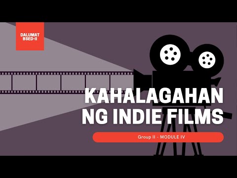 Kahalagahan ng Indie Films