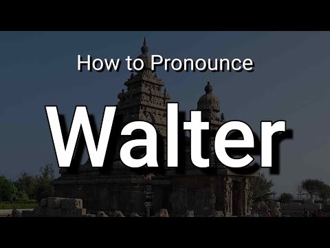 Walter - Pronunciation and Meaning
