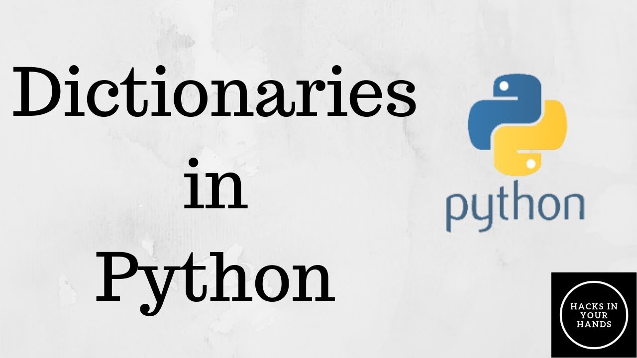Dictionaries in Python Programming Language