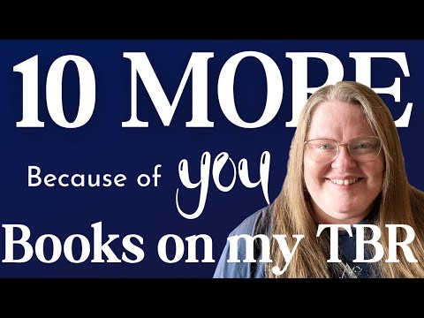 Adding 10 More Books to my TBR Because of You | Book Recommendations