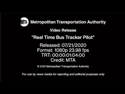 MTA Video Release: Real Time Bus Tracker Pilot - 07/21/20