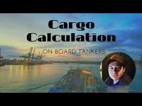 Cargo Calculation on board Tanker Vessels
