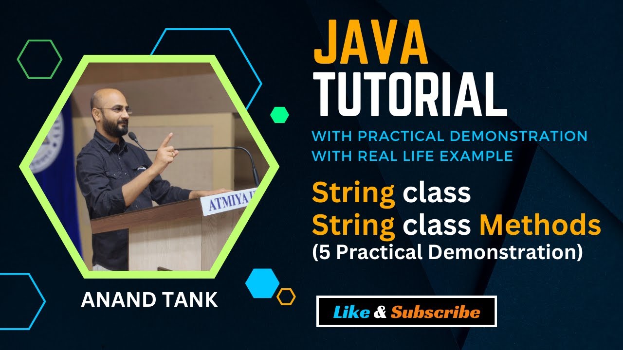 #23 Java Tutorial : OOP Basics - String Class & String Methods | Anand Tank