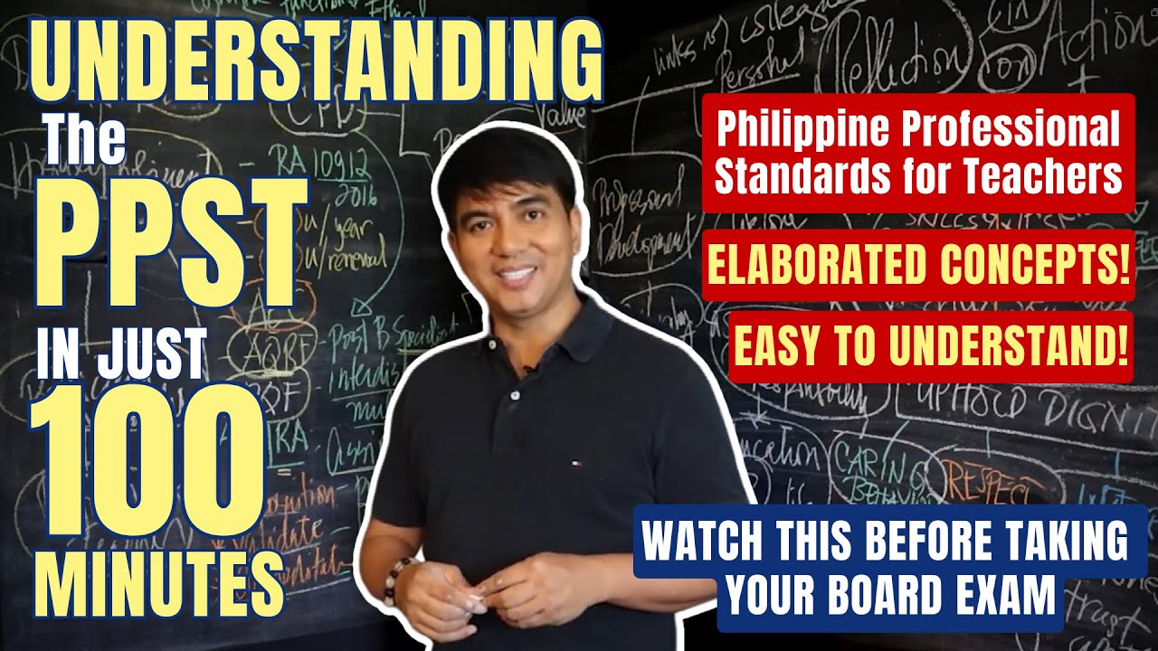 Understanding the Philippine Professional Standards for Teachers (PPST ...