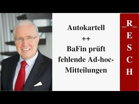 Autokartell ++ BaFin prüft fehlende Ad-hoc-Mitteilungen