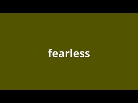 what is the meaning of fearless