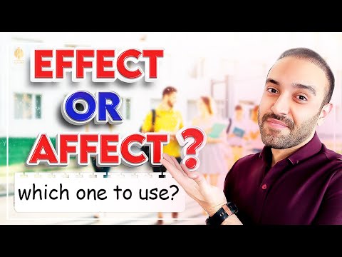 Understanding The Difference Between " EFFECT " and " AFFECT "