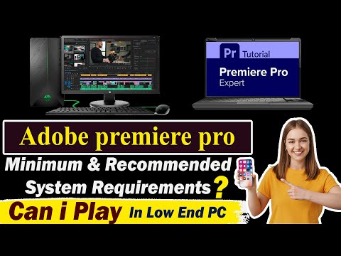 Adobe Premiere Pro Minimum System Requirements | Premiere Pro PC Requirements
