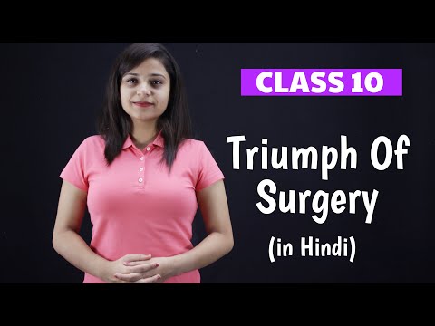 A Triump Of Surgery Video Lecture - Class 10