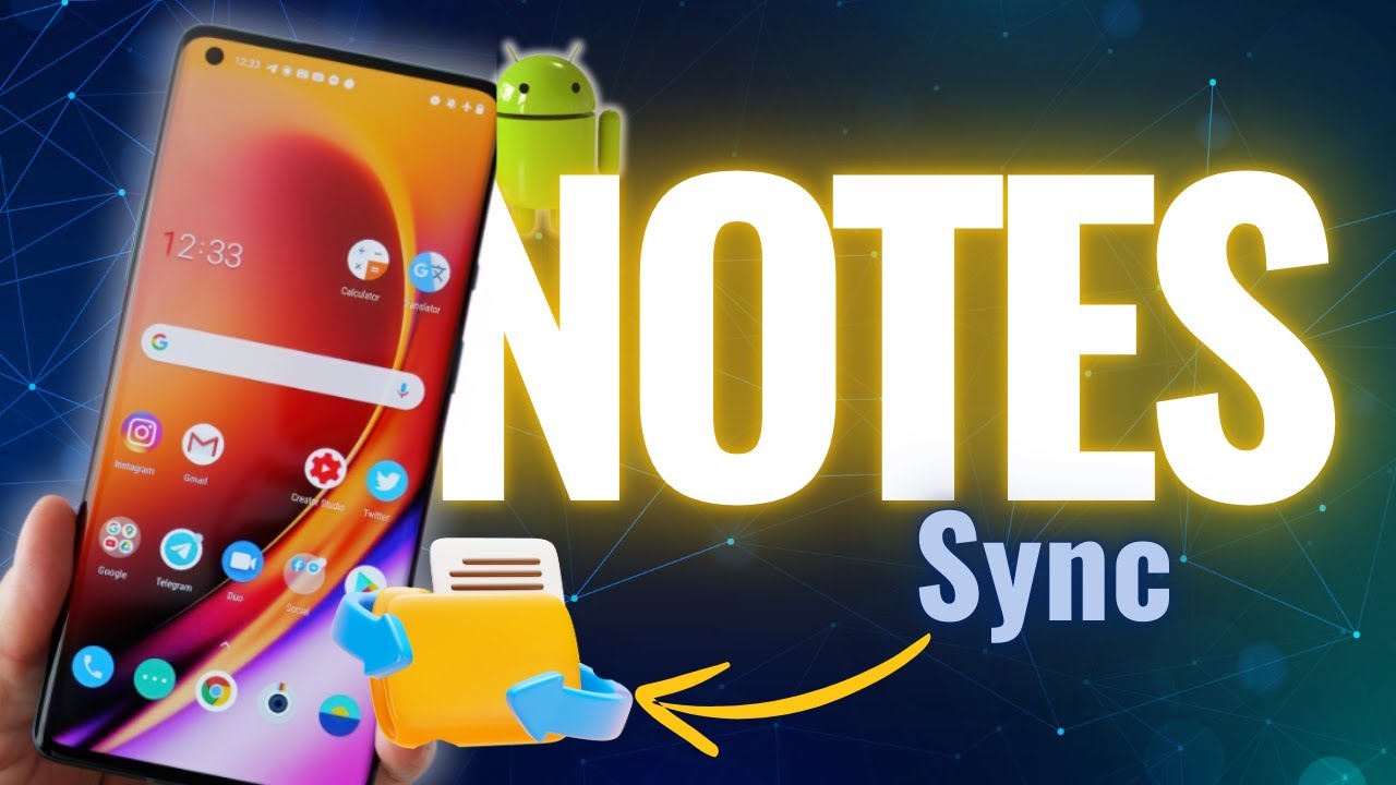 How to Transfer Notes from Android to Android