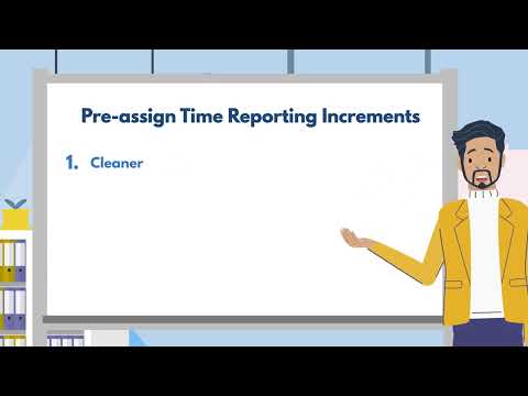 Daily Field Report - Helpful Hints: Pre-Assign Time Reporting Increments