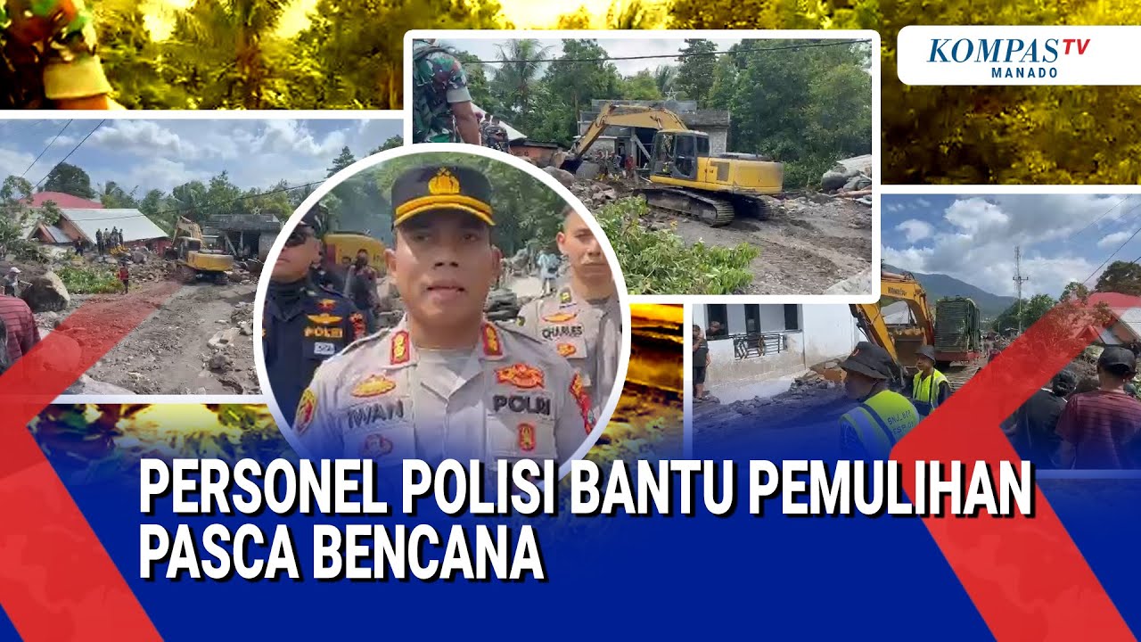 PERSONEL POLISI BANTU PEMULIHAN PASCA BENCANA