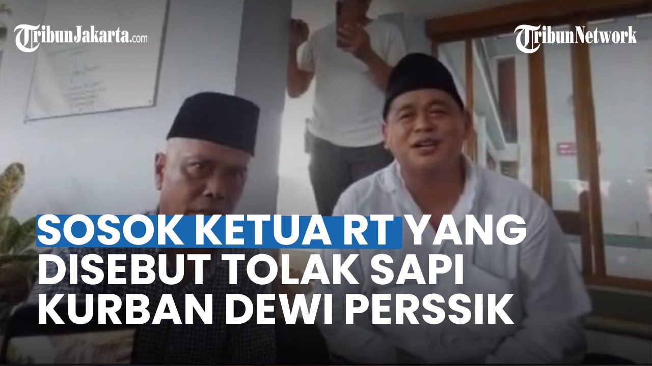 Sosok Ketua RT yang Berseteru dengan Dewi Perssik soal Sapi Kurban, Dituding Fanatik Anies ...