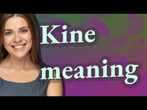 Kine | meaning of Kine