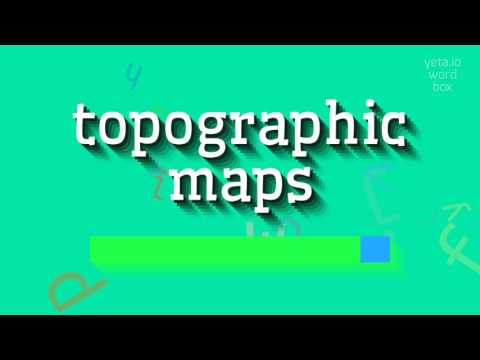 HOW TO PRONOUNCE TOPOGRAPHIC MAPS? #topographic maps