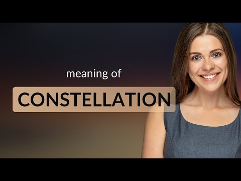 Understanding "Constellation" in English