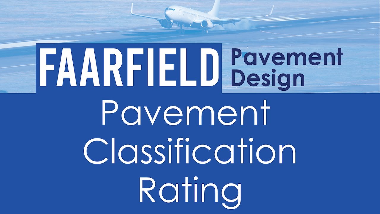 Pavement Classification Ratings