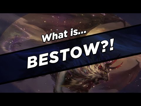 What IS Bestow?!