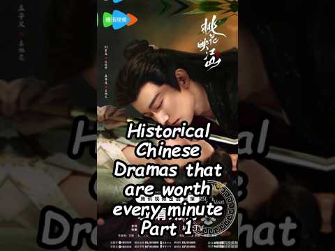 Historical Chinese Dramas that are worth every minute (Part 1). #dramalist #cdrama2024 #trending