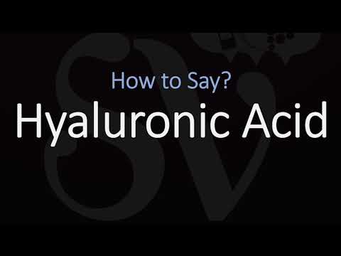 How to Pronounce Hyaluronic Acid? (CORRECTLY)