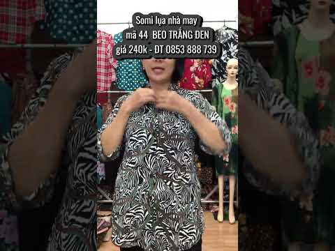 somi lụa nhật mã 44 - ĐT 0853 888 739