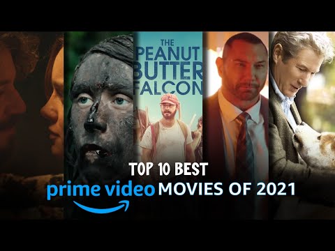10 Best Amazon prime movies to watch right now!! | 2021