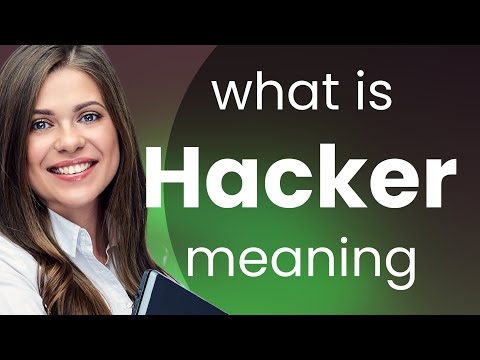 Hacker • what is HACKER meaning