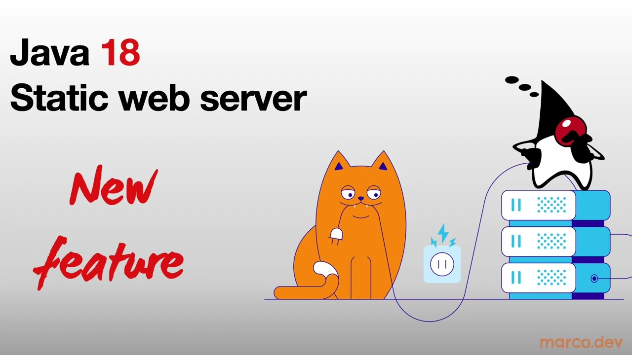 Java 18 new features - Java Web Server