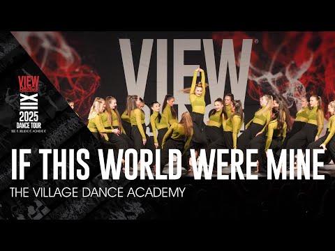 If This World Were Mine - The Village Dance Academy - VIEW Dance Challenge