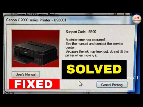 Canon G2000 Printer Error Support Code 5B00 2021