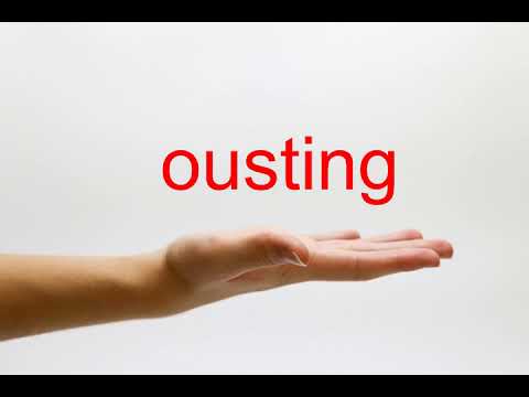 How to Pronounce ousting - American English