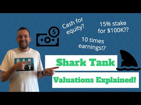 Shark Tank Valuations Explained!!