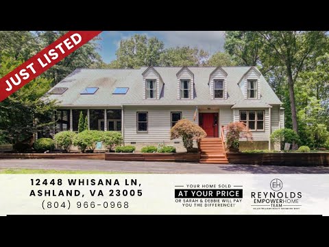 12448 Whisana Lane, Ashland, VA 23005. Reynolds EmpowerHome Team (804) 966-0968