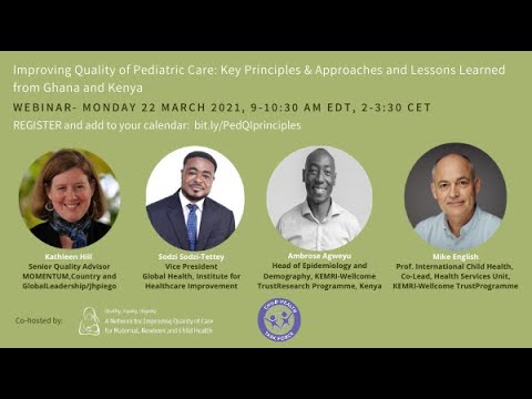 Improving Quality of Pediatric Care: Key Principles & Approaches