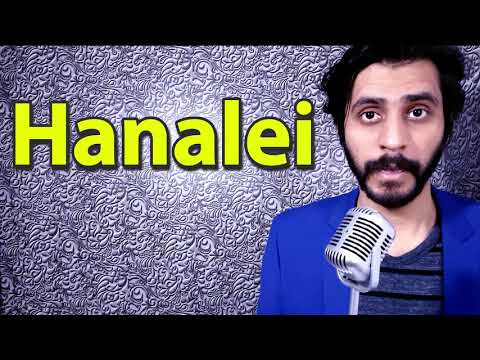 How To Pronounce Hanalei