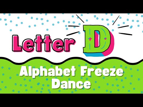 Letter D Freeze Dance | Movement Break | Alphabet Activities.