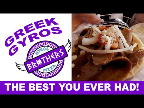 The Best Greek Gyros You Ever Had!