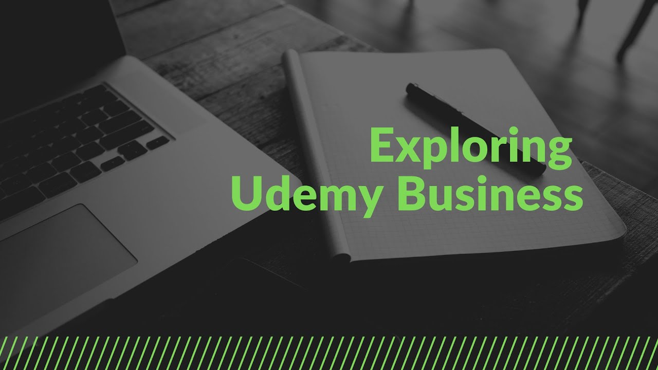 Exploring Udemy Business | Online Resources