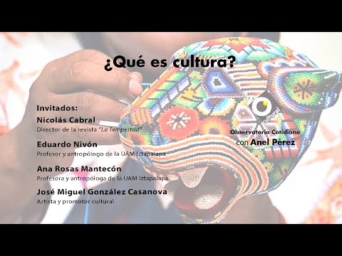 ¿Qué es cultura? Observatorio Cultural