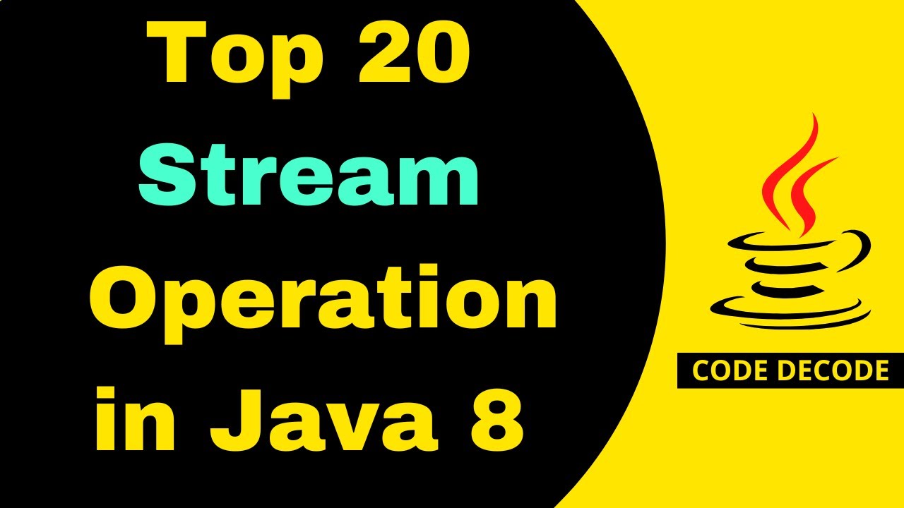 Top 20 Java 8 Stream Api Operations | Coding Interview Questions And Answers | Features |Code Decode