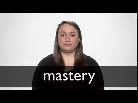 How to pronounce MASTERY in British English