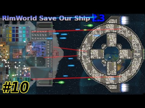 Steam Community :: Video :: Rimworld Epic Space Battle (Save Our Ship 2.3)