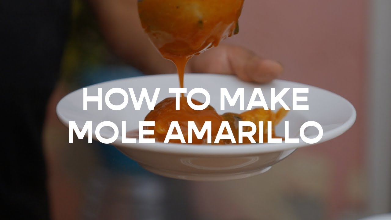 How To Make Mole Amarillo With Alfonso Martinez Of Poncho's Tlayudas In South Central LA