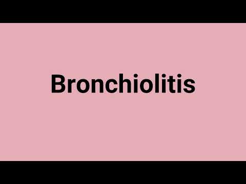'Bronchiolitis' Meaning and Pronunciation