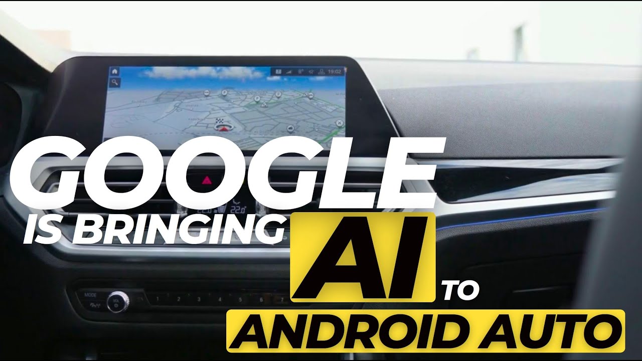 Google is Bringing AI to Android Auto